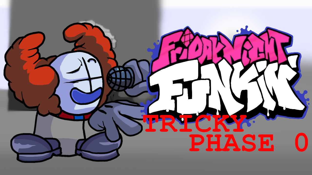 Tricky Phase 0 "Full Week" [Friday Night Funkin'] [Mods]