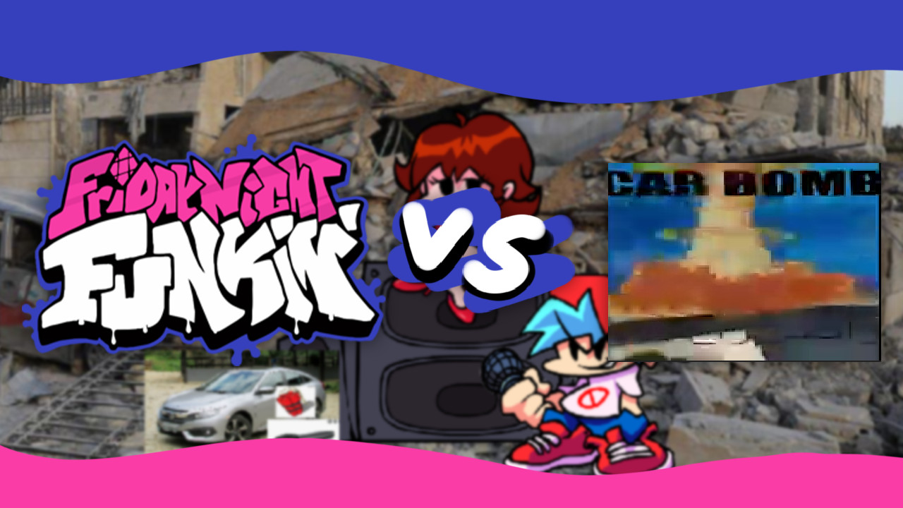 Vs. Car Bomb FULL WEEK [Friday Night Funkin'] [Mods]