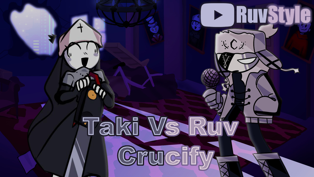 Ruv vs Taki: Crucify Mod for Friday Night Funkin' | FNF Mods