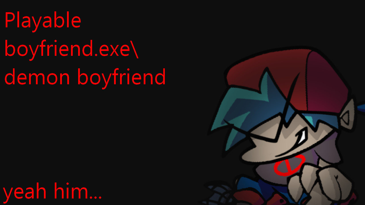 Boyfriend.exe\Demon Boyfriend Mod Mod for Friday Night Funkin' | FNF Mods
