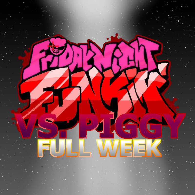 VS. PIGGY FULL WEEK Mod for Friday Night Funkin' | FNF Mods