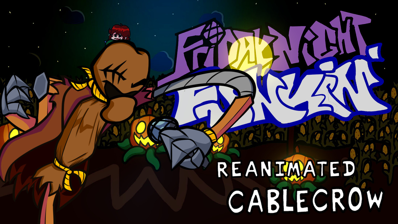 CableCrow Reanimated! [Friday Night Funkin'] [Mods]