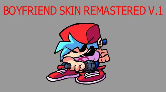 Remastered Boyfriend Skin v.1 Mod for Friday Night Funkin' | FNF Mods