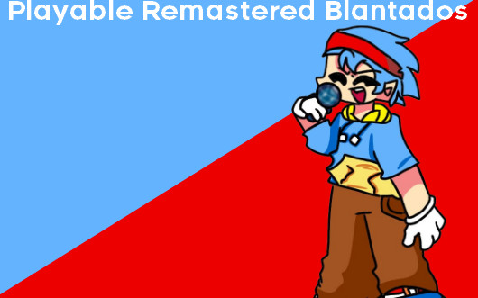 Playable Remastered/Concept Blantados Mod for Friday Night Funkin ...