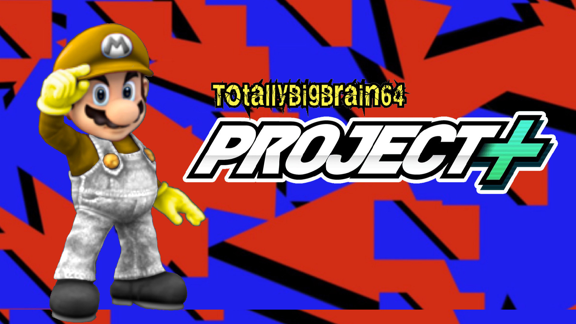 TotallyBigBrain64 Project +/ Project M Mod [Super Smash Bros. Brawl] [Mods]
