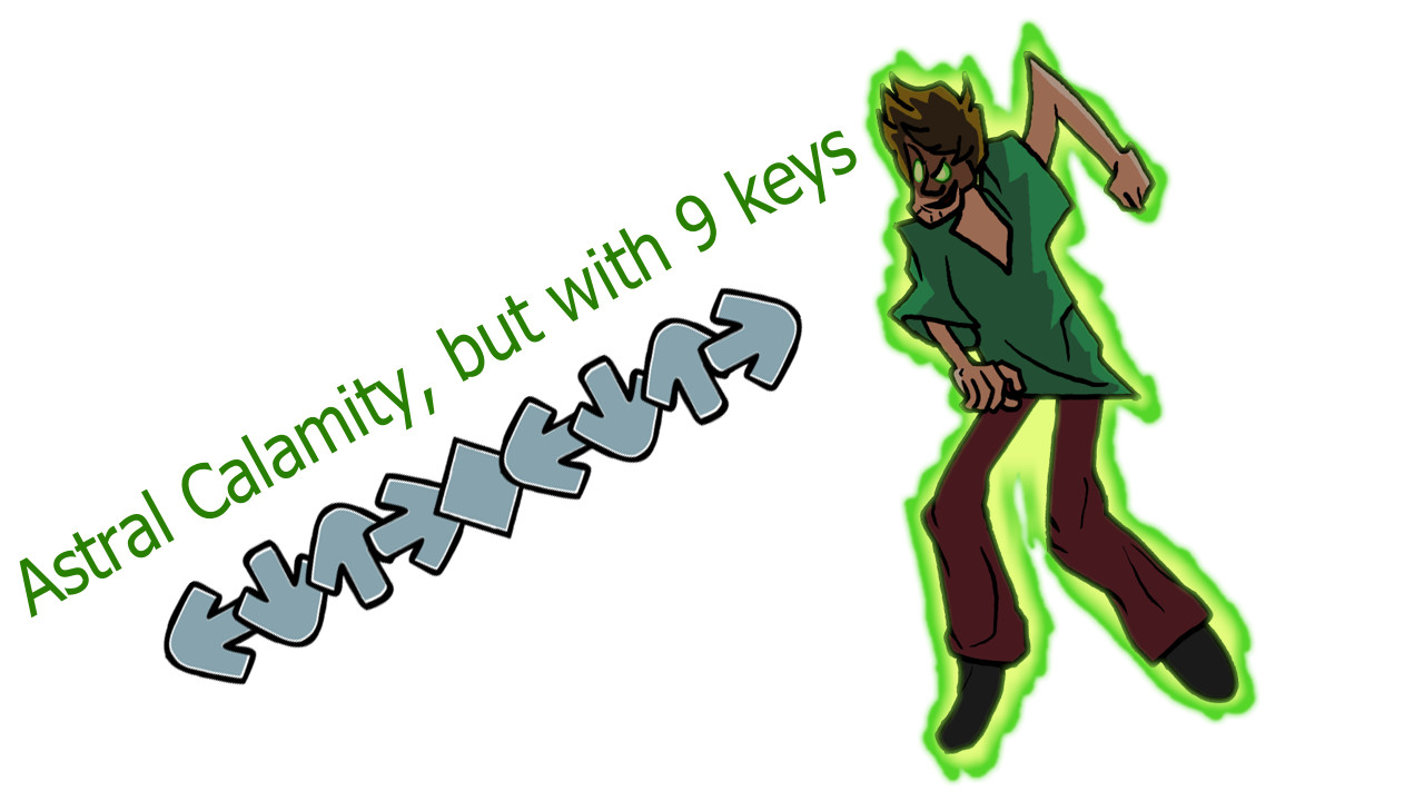 Astral Calamity, but with 9 keys. Mod for Friday Night Funkin' | FNF Mods