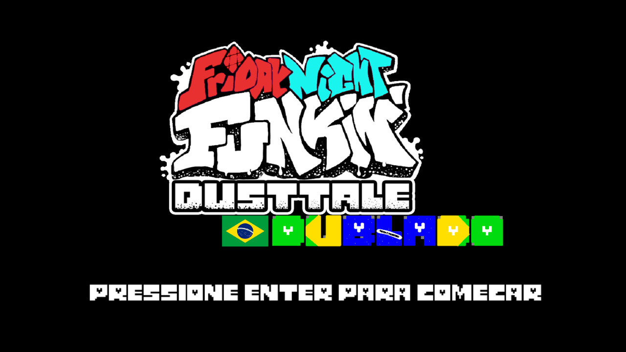 FNF X DUSTTALE DUBLADO EM PT-BR Mod for Friday Night Funkin' | FNF Mods