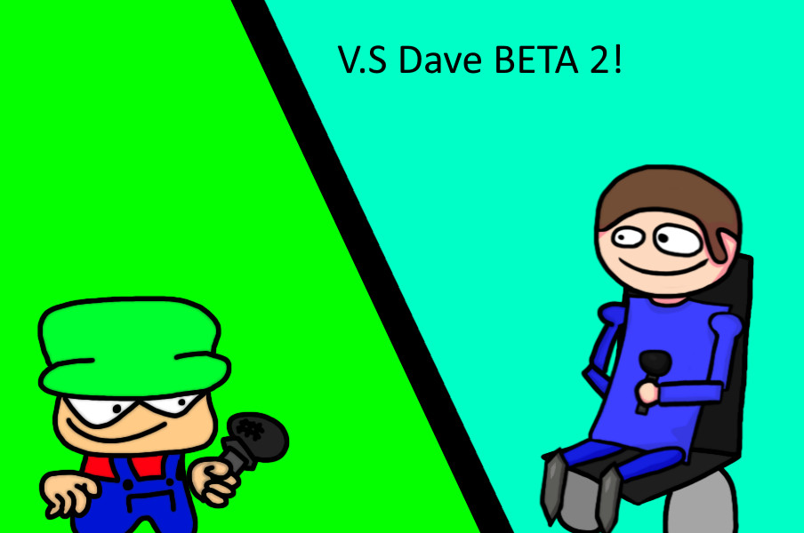 Vs Dave : Beta 2 Mod for Friday Night Funkin' | FNF Mods