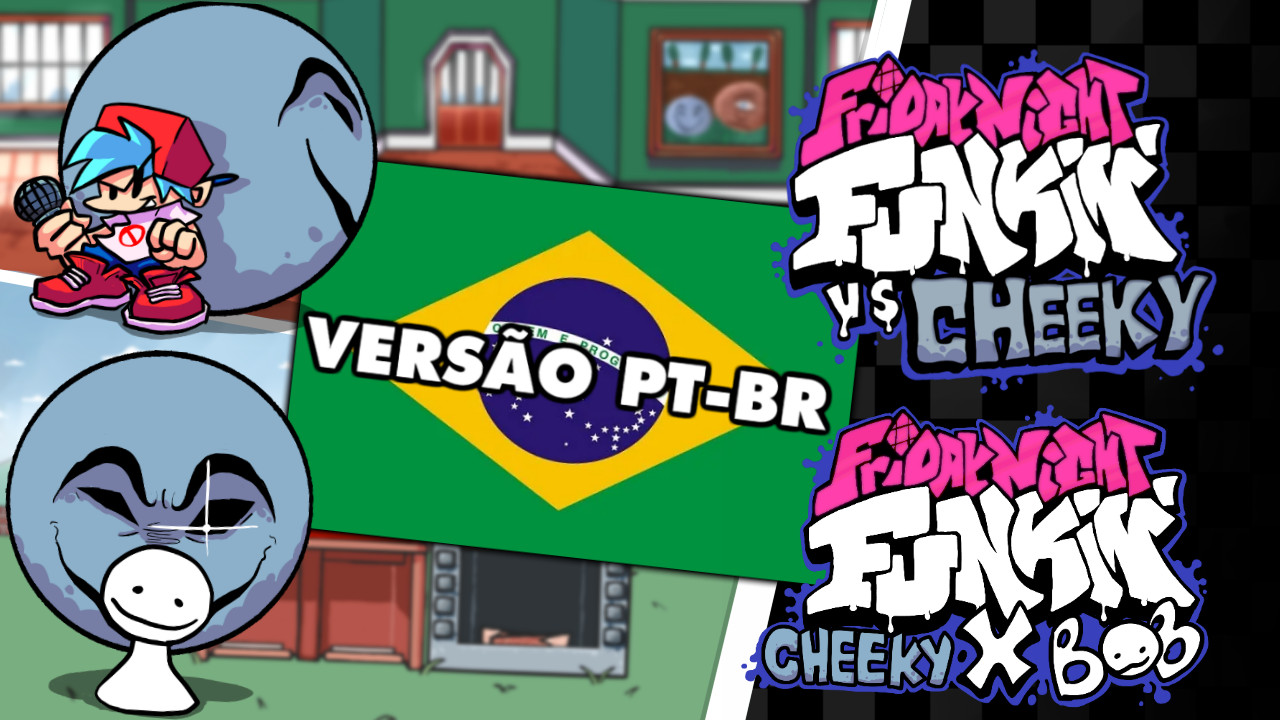 Cheeky 3.1 | Traduzido em PT-BR [Friday Night Funkin'] [Mods]