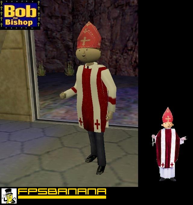Bob the Bishop [Half-Life] [Mods]