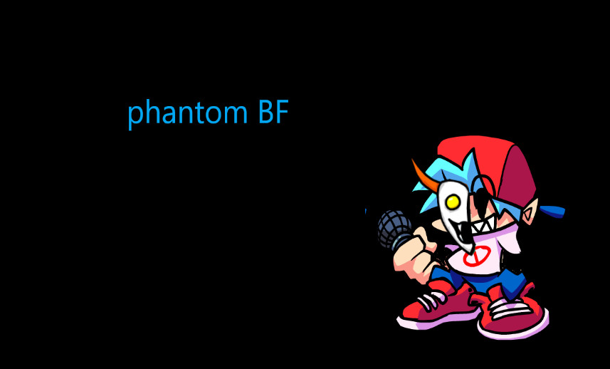 phantom BF Mod for Friday Night Funkin' | FNF Mods