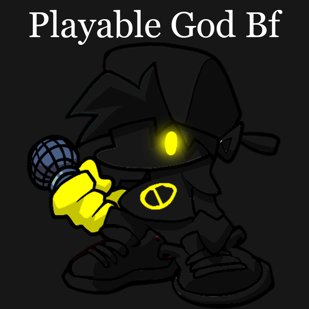 Playable God Bf Mod for Friday Night Funkin' | FNF Mods