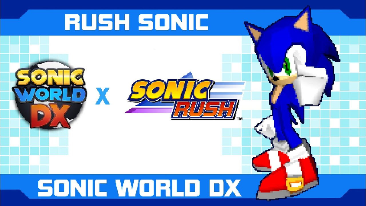 Rush Sonic Mod for Sonic World DX | SWDX Mods