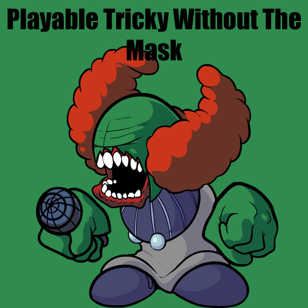 Playable Tricky without the Mask [Friday Night Funkin'] [Mods]
