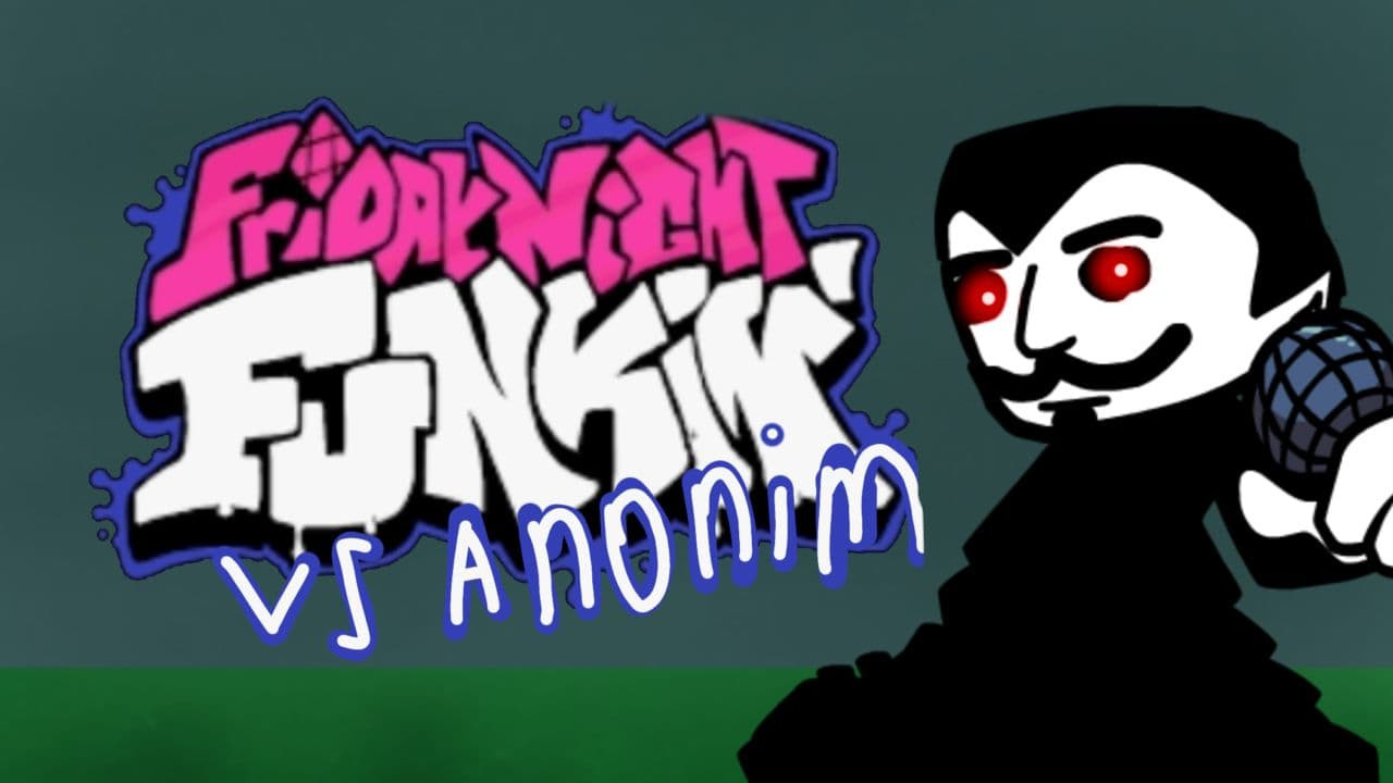 Fnf VS Anonimus(beta) Mod for Friday Night Funkin' | FNF Mods