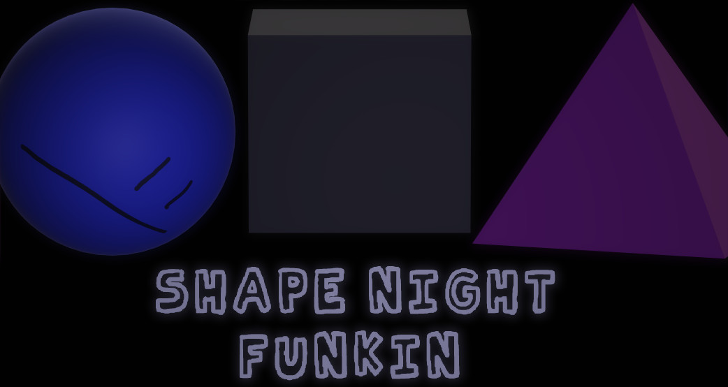shape night funkin Mod for Friday Night Funkin' | FNF Mods