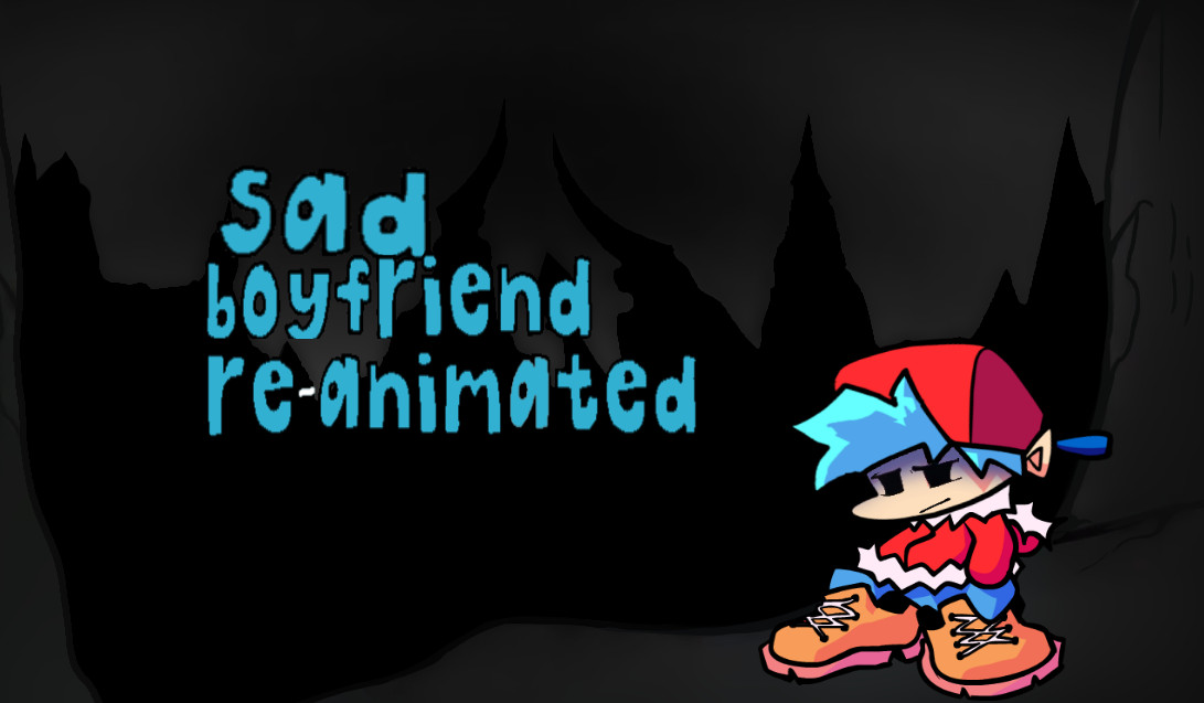 sad boyfriend re-animated Mod for Friday Night Funkin' | FNF Mods