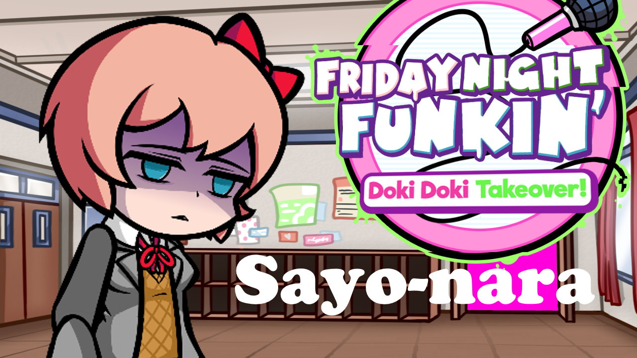 Sayo-nara Over sayori Doki doki takeover Mod for Friday Night Funkin' | FNF Mods
