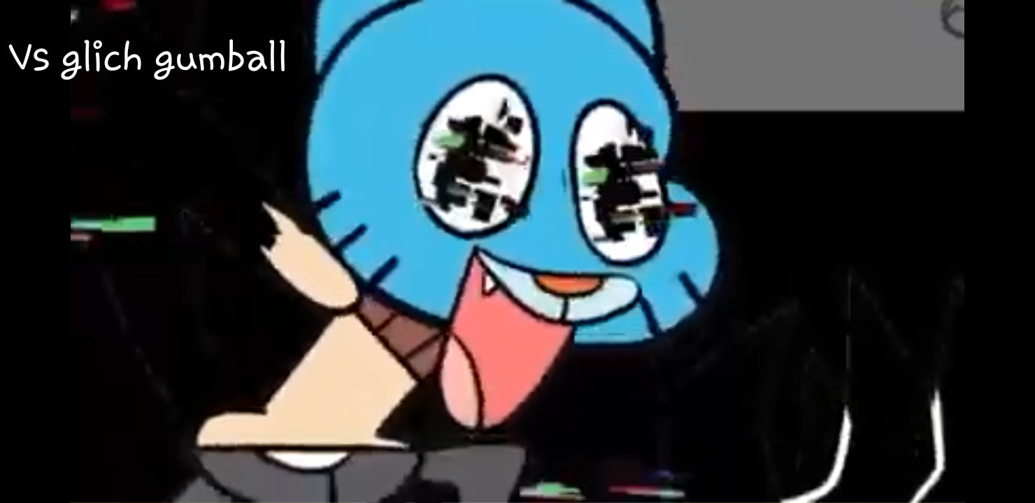 VS glitch gumball android and pc mod Mod for Friday Night Funkin' | FNF ...
