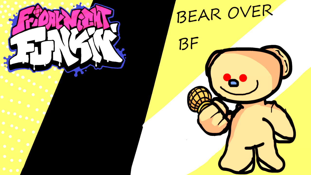 BEAR OVER BF / Fun-Size BEAR Mod for Friday Night Funkin' | FNF Mods