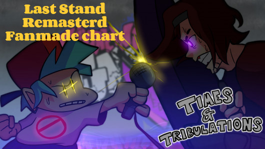 Times and Tribulations - Last Stand Remastered Mod for Friday Night ...