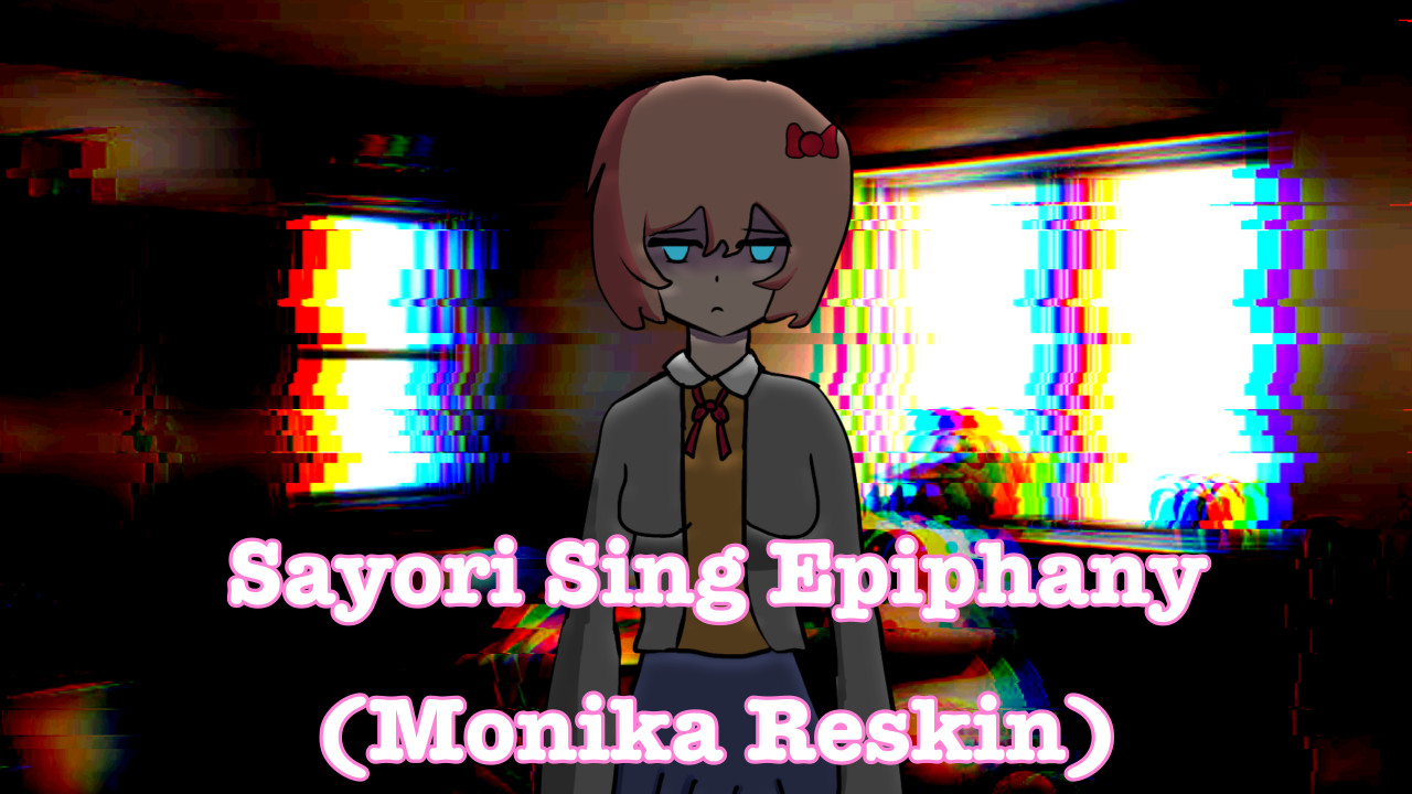 Epiphany Sayori Over Monika Mod for Friday Night Funkin' | FNF Mods