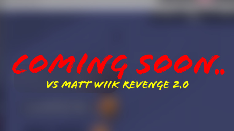 Vs matt: Wiik revenge [ V1/Update 1 ] [Friday Night Funkin'] [Mods]