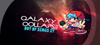 Galaxy Collapse but bf sings it Mod for Friday Night Funkin' | FNF Mods