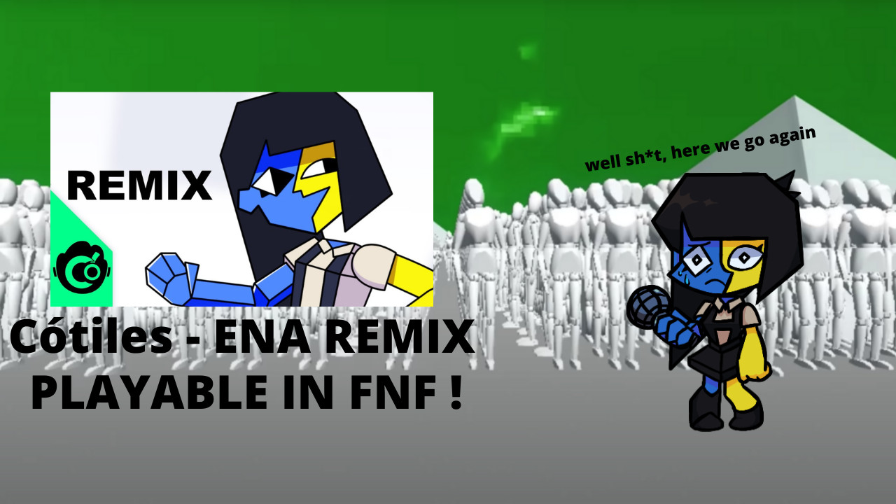 ENA REMIX charted in FNF Mod for Friday Night Funkin' | FNF Mods