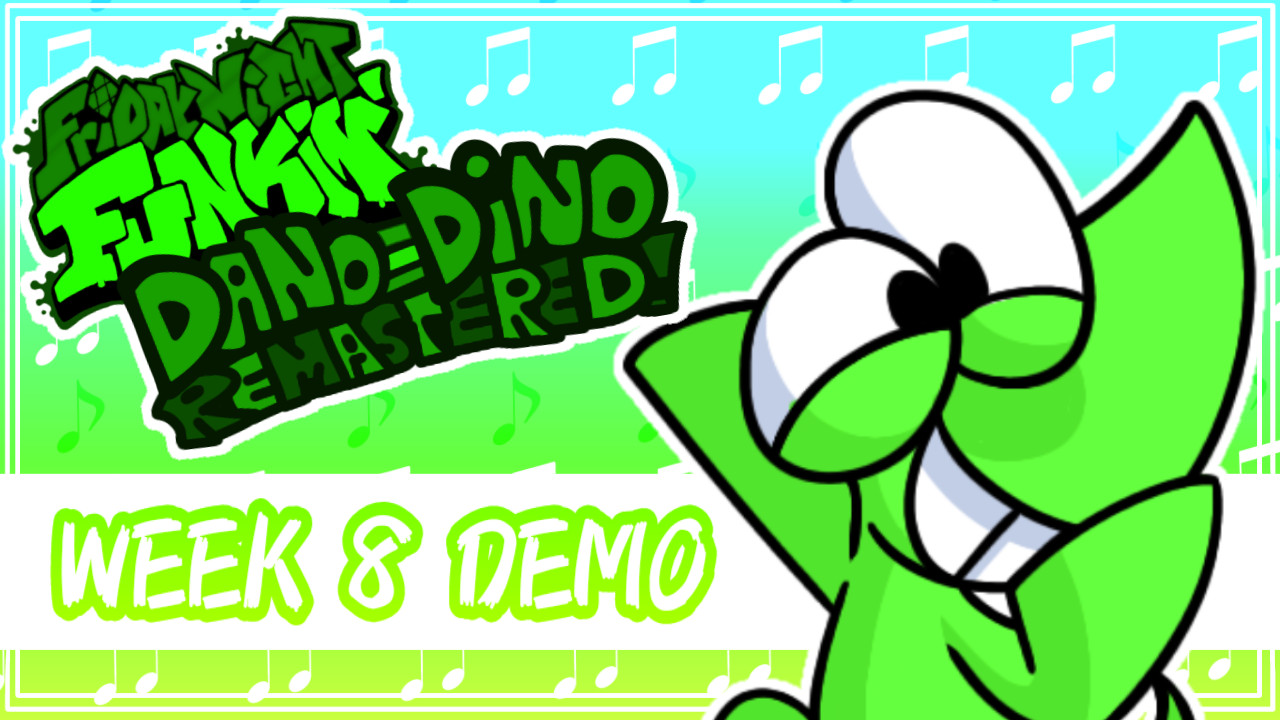 FNF: Dano Dino Remastered (WEEK 8 UPDATE) [Friday Night Funkin'] [Mods]