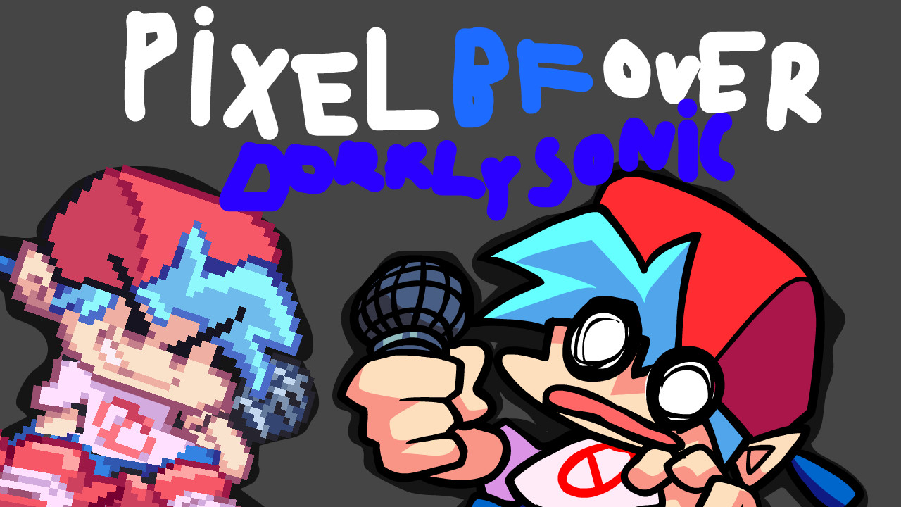 Pixel Bf Over Dorkly Sonic Mod for Friday Night Funkin' | FNF Mods