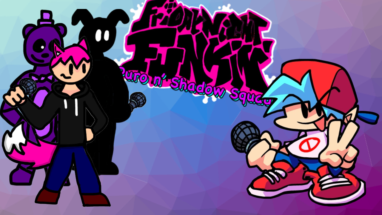 FNF VS Puro N' Shadow Squad! [Friday Night Funkin'] [Mods]