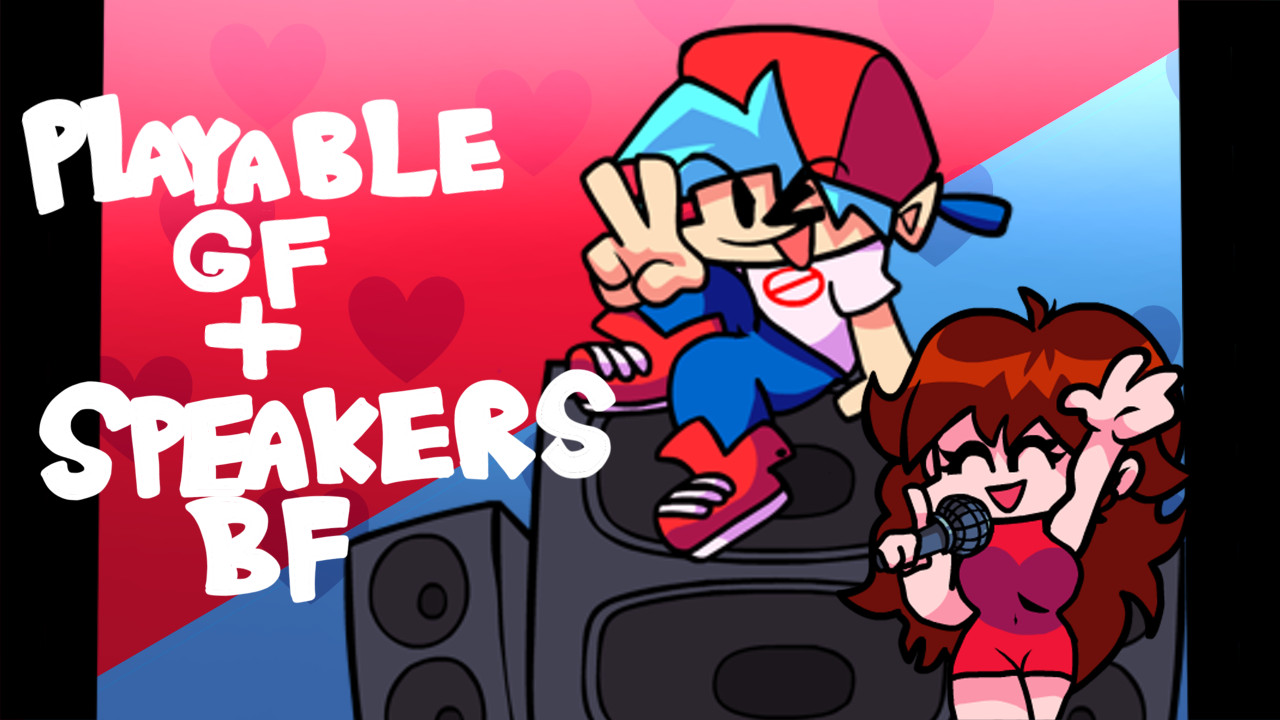 playable gf and speakers bf! Mod for Friday Night Funkin' | FNF Mods