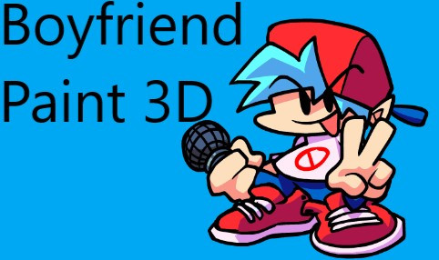 Boyfriend but for Paint 3D Mod for Friday Night Funkin' | FNF Mods