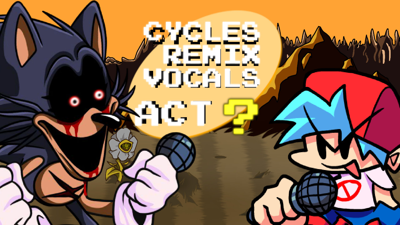 Cycles Remix/Remade Vocals [Friday Night Funkin'] [Mods]