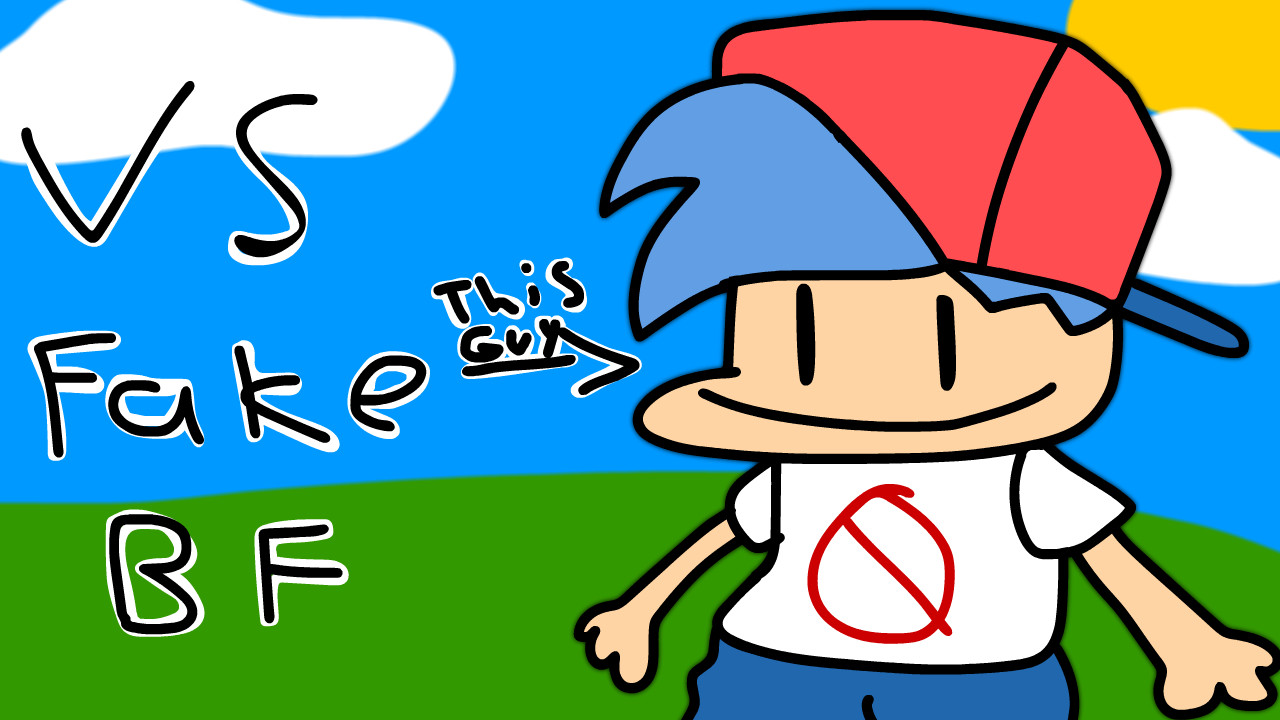 Vs Fake BF [Friday Night Funkin'] [Mods]