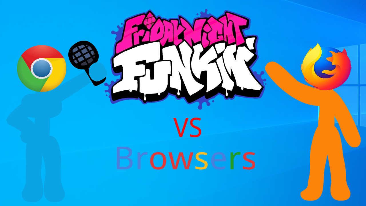 Vs The Browsers (FNF) Mod for Friday Night Funkin' | FNF Mods