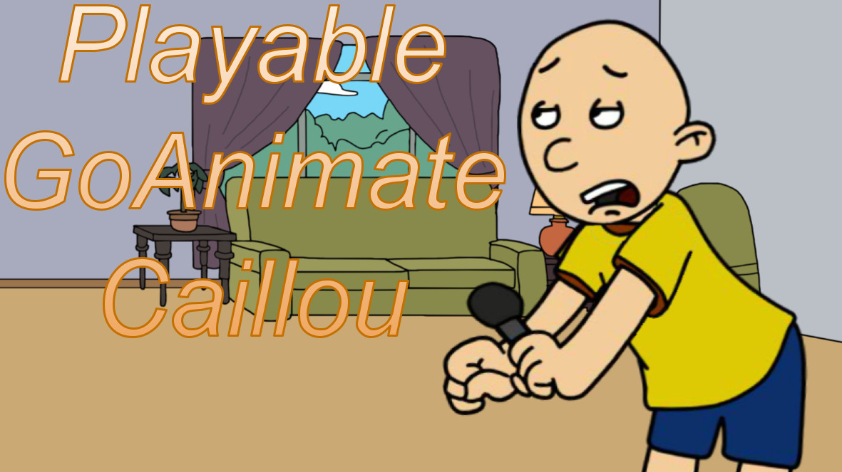 Playable Caillou ( GoAnimate Funkin' ) [Friday Night Funkin'] [Mods]