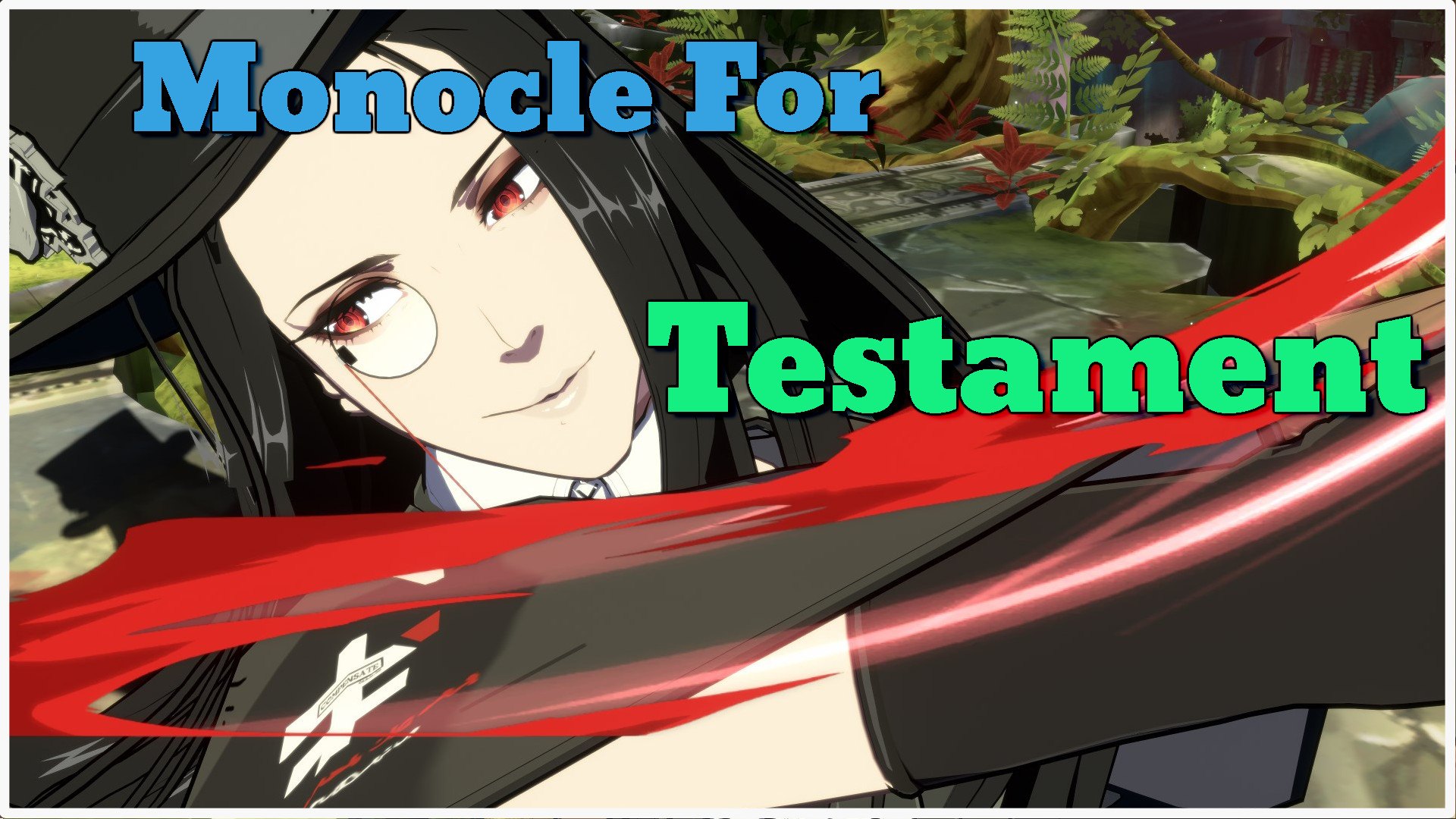 Monocle for Testament Mod for GUILTY GEAR -STRIVE- | GGST Mods