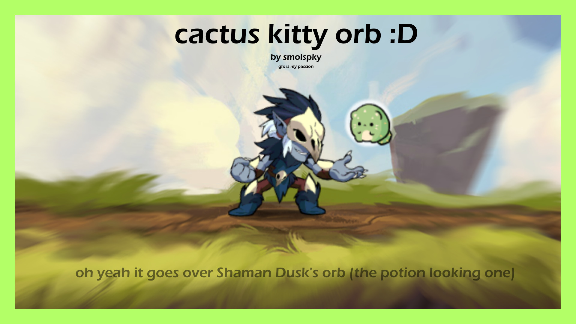 Cactus Kitty Orb Mod for Brawlhalla | BHalla Mods