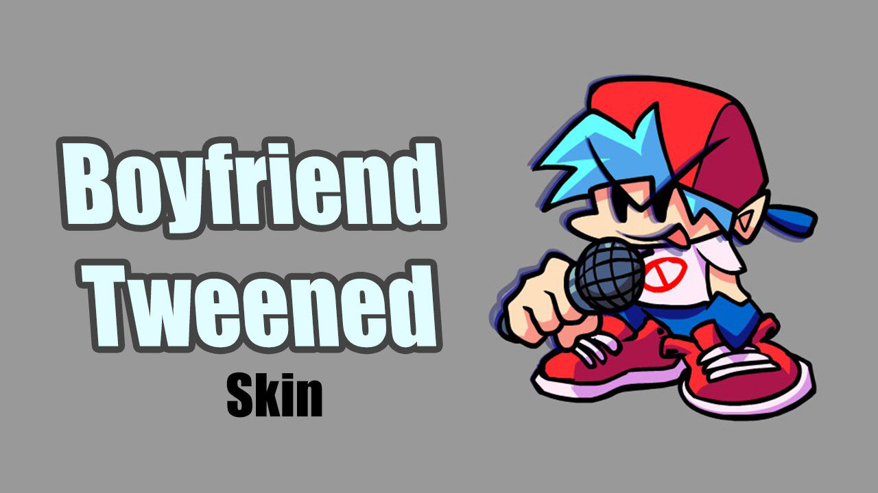 Bf Tween Mod for Friday Night Funkin' | FNF Mods