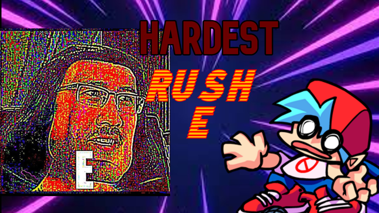 Harder Rush E Chart Mod for Friday Night Funkin' | FNF Mods