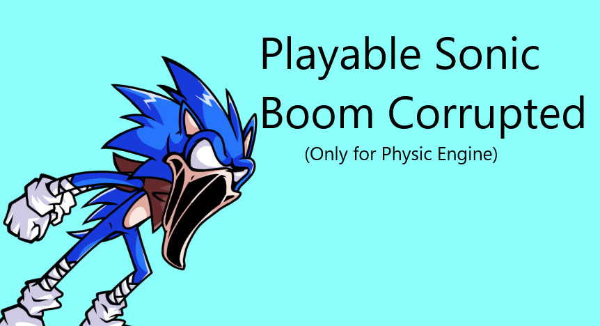 Playable Sonic Boom Corrupted(Only Physic Engine) Mod for Friday Night ...