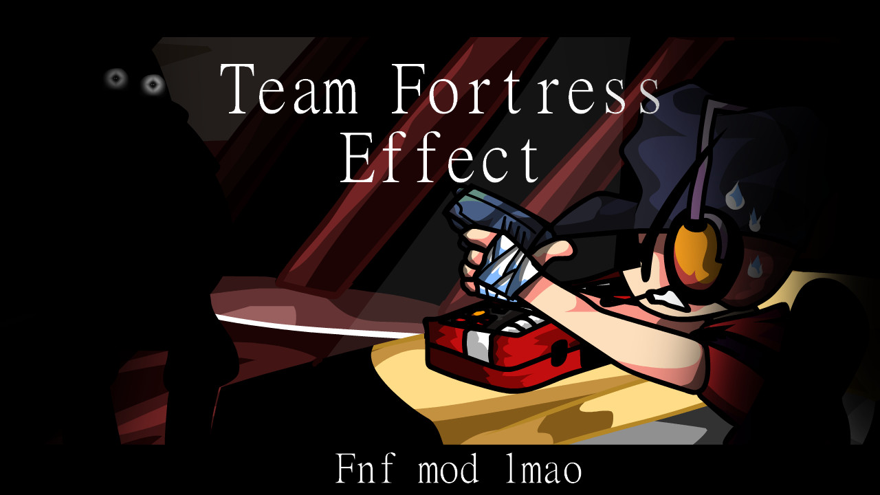 Team Fortress Effect (The Mandela Effect + TF2 FNF Mod for Friday Night ...