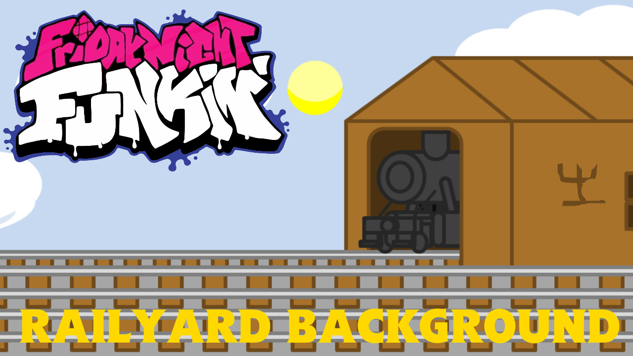Railyard Background [Friday Night Funkin'] [Mods]