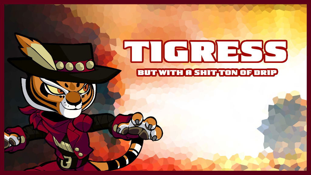 Drip Tigress Mod for Brawlhalla | BHalla Mods