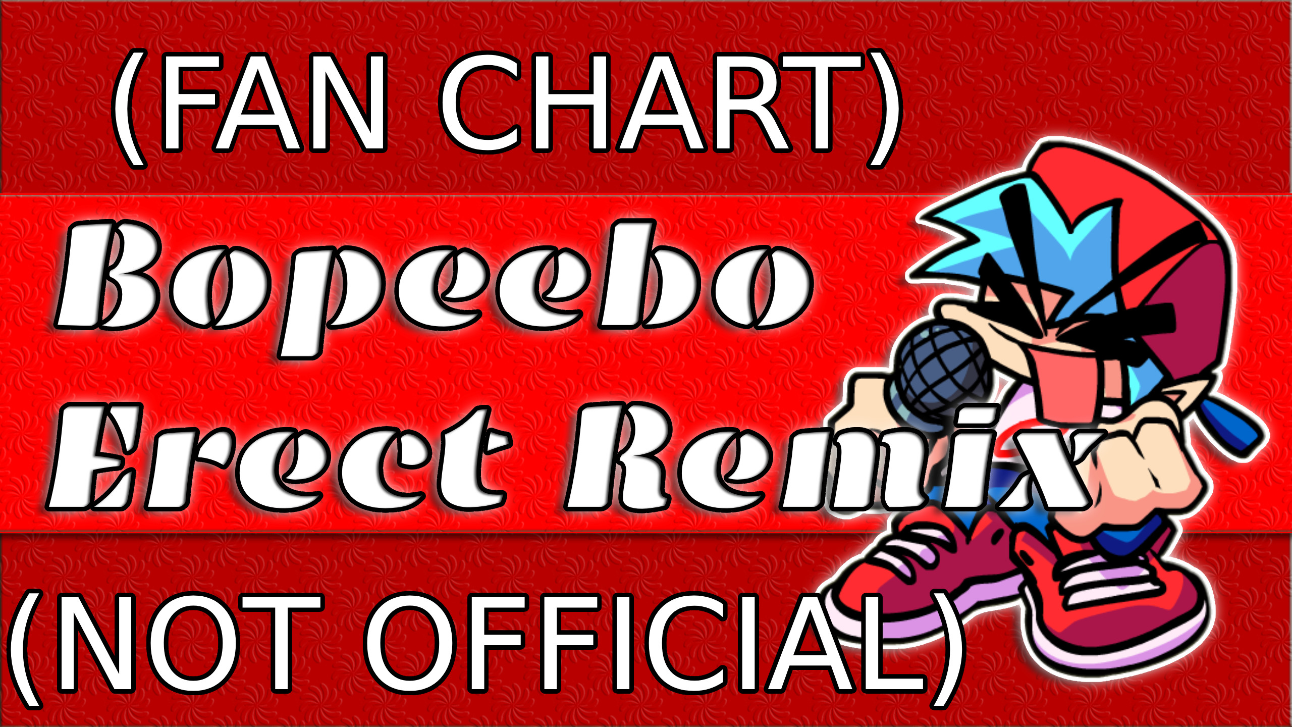 Bopeebo Erect Remix Fan Chart! [Friday Night Funkin'] [Mods]