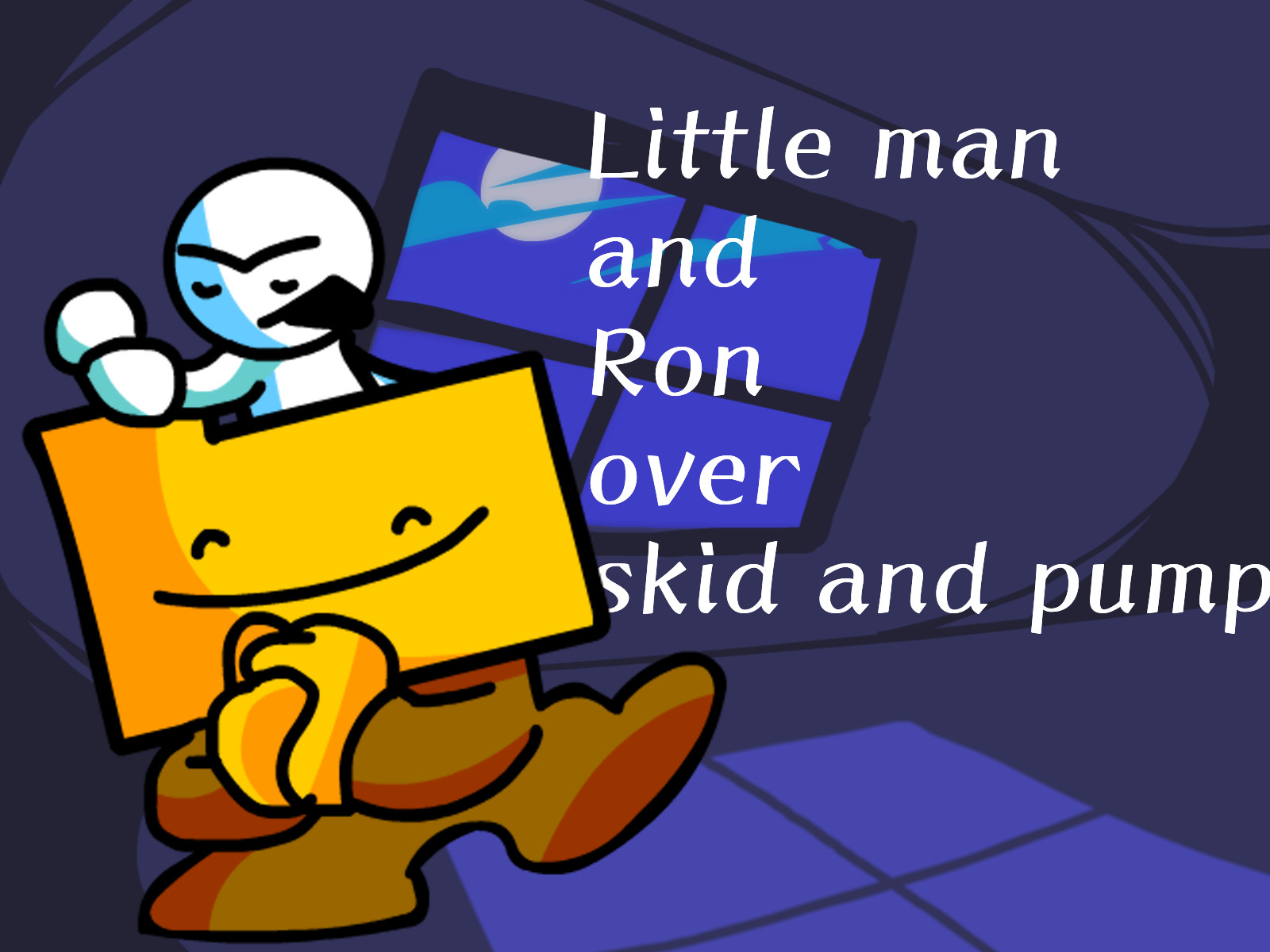 Little man and ron over skid and pump-FNF Mod for Friday Night Funkin ...