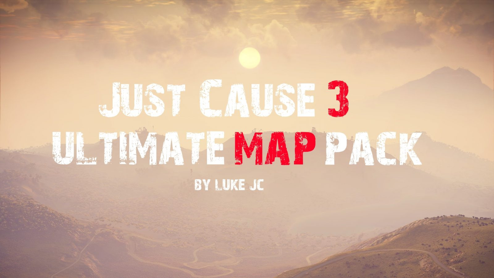 Ultimate map pack Mod for Just Cause 3 | JC3 Mods