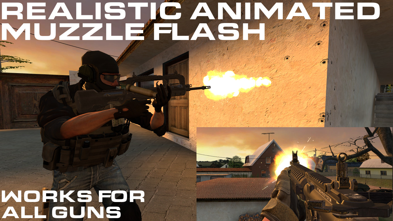 Realistic Animated Muzzle Flash (V and W models) Mod for Counter-Strike: Source | CS:S Mods
